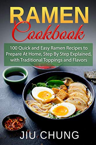 Free Download: Ramen Cookbook: 100 Quick and Easy Ramen Recipes to ...