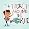 A Ticket Around the World (updated edition): Diaz, Natalia, Owens, Melissa, Smith, Kim ...