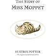 Amazon.com: The Story of Miss Moppet (Peter Rabbit): 9780723247906 ...