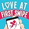 Love At First Swipe: Amazon.co.uk: Gareth Fosberry: 9781912615469: Books