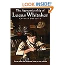 The Apprenticeship of Lucas Whitaker: Cynthia DeFelice: 9780374400149 ...