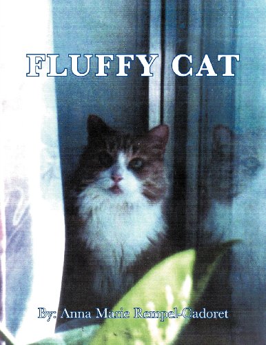 FLUFFY CAT: Rempel-Cadoret, Anna Marie: 9781465357656: Amazon.com: Books