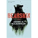 Bearskin: A Novel - Kindle edition by James A. McLaughlin. Literature ...