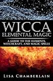 Wicca Herbal Magic: A Beginner's Guide to Practicing Wiccan Herbal ...