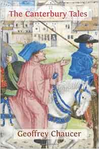 The Canterbury Tales: Chaucer, Geoffrey: 9781480263307: Amazon.com: Books