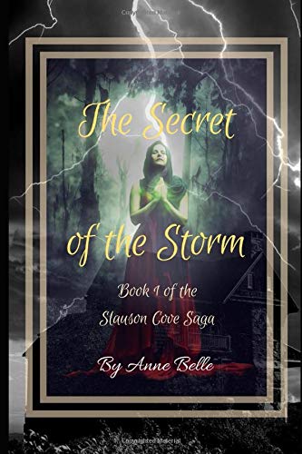 The Secret of the Storm: Belle, Anne: 9781484989395: Books - Amazon
