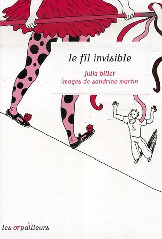 Le fil invisible: 9782351310526: Amazon.com: Books