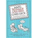 Anti-Burnout Card Deck: 54 Mindfulness and Compassion Practices To ...