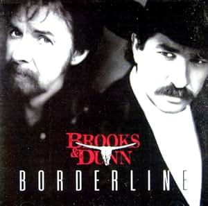 Brooks & Dunn - Borderline - Amazon.com Music
