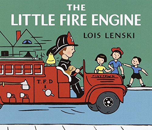 The Little Fire Engine (Lois Lenski Books) : Lenski, Lois, Lenski, Lois ...