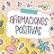 Afirmaciones positivas - Libro de colorear para niños (Spanish Edition ...