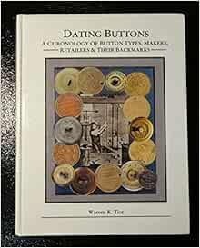 Dating Buttons - A Chronology of Button Types, Makers, Retailers and ...