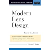 Modern Lens Design: Smith, Warren: 9780071438308: Amazon.com: Books