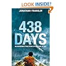 Amazon.com: 438 Days: An Extraordinary True Story of Survival at Sea ...