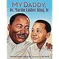 My Daddy, Dr. Martin Luther King, Jr.: King III, Martin Luther, Ford ...