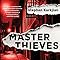 Master Thieves: The Boston Gangsters Who Pulled Off the World's ...