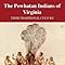 The Powhatan Indians of Virginia: Their Traditional Culture (The ...