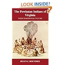 The Powhatan Indians of Virginia: Their Traditional Culture (The ...