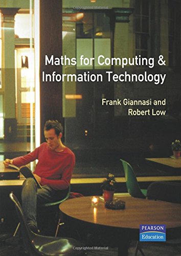 Maths for Computing and Information Technology (Essential Maths for ...