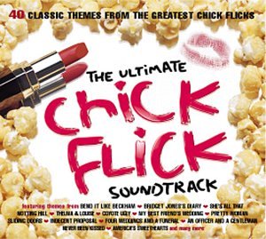 The Ultimate Chick Flick Soundtrack: Amazon.co.uk: Music