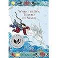 When the Sea Turned to Silver: Lin, Grace: 9780316125949: Amazon.com: Books