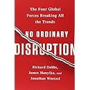 No Ordinary Disruption: The Four Global Forces Breaking All the Trends ...