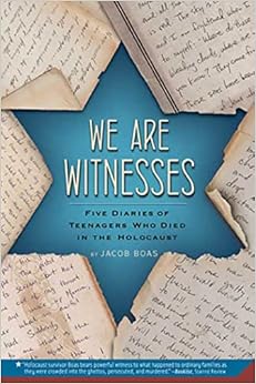 Amazon.com: We Are Witnesses: Five Diaries Of Teenagers Who Died In The ...