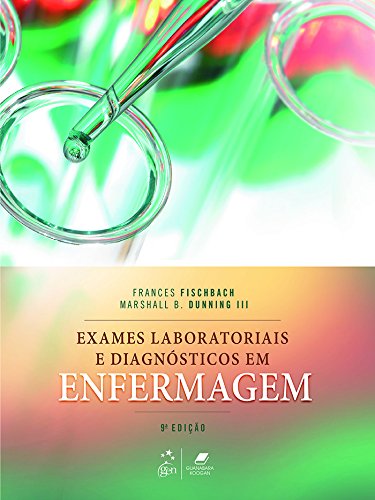 Exames Laboratoriais e Diagnósticos em Enfermagem - eBook, Resumo, Ler ...