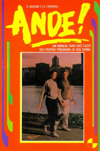 Ande! Um Manual Para Você Fazer o Seu Próprio Programa de Boa Forma PDF ...