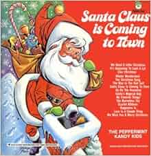 Santa Claus is Coming to Town: Amazon.com: Books