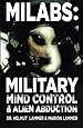 Amazon.com: MILABS: Military Mind Control and Alien Abduction ...