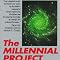 The Millennial Project: Colonizing the Galaxy in Eight Easy Steps ...