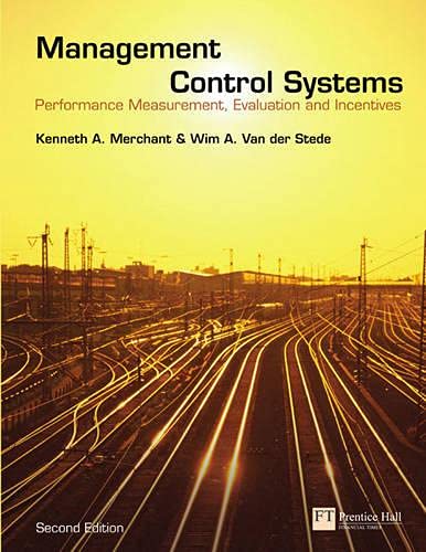 Management Control Systems: Performance Measurement, Evaluation and ...