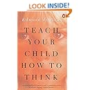 Teach Your Child How to Think: Edward De Bono: 9780140238303: Amazon ...
