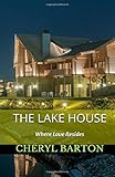 The Lake House: Marci Nault: 9781451686722: Amazon.com: Books