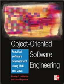 Object-Oriented Software Engineering: Practical Software Development ...