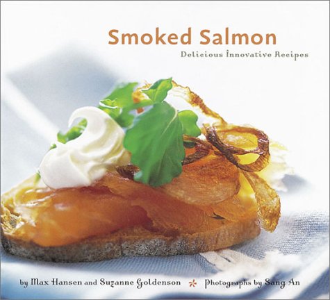 Smoked Salmon: Hansen, Max, Goldenson, Suzanne, An, Sang: 0765145097048 ...