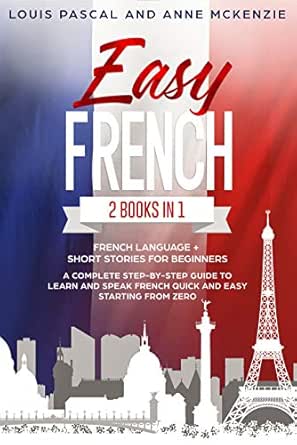 Amazon.com: Easy French: 2 Books in 1 French Language + Short Stories ...