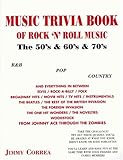 The Trivia Book of Rock 'N' Roll Music: The '50s, '60s, & '70s: Jimmy ...