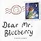 Dear Mr. Blueberry: James, Simon: Amazon.com: Books