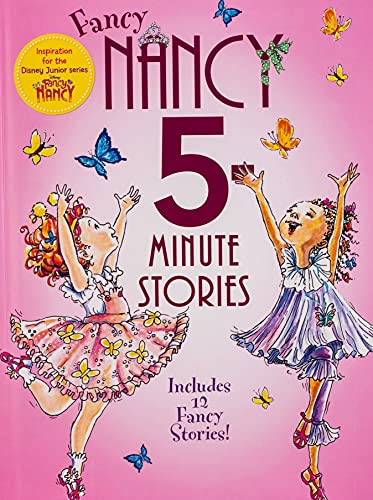 Fancy Nancy: 5-Minute Fancy Nancy Stories: O'Connor, Jane, Glasser ...