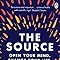The Source: Open Your Mind, Change Your Life: Swart, Dr Tara ...