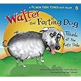 Walter the Farting Dog: Trouble At the Yard Sale: William Kotzwinkle ...