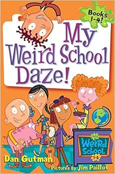 My Weird School Daze!: Books 1 to 4: Dan Gutman, Jim Paillot ...
