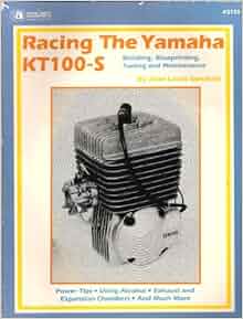 Amazon.com: Racing the Yamaha Kt100-S Engine (9780936834511): Jean ...