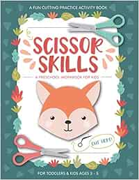 Scissor Skills Preschool Workbook for Kids: A Fun Cutting Practice ...