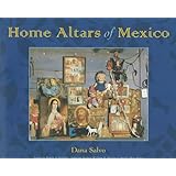 Living Shrines: Home Altars of New Mexico: Home Altars of New Mexico ...