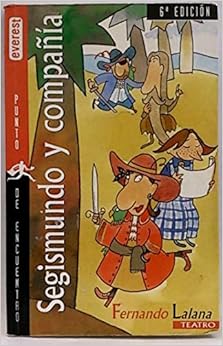 Segismundo y compañia: Amazon.es: Lalana, Fernando: Libros