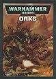 Codex Orks (Warhammer 40, 000): editor, Games Workshop: 9781841548524 ...