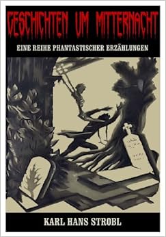 GESCHICHTEN UM MITTERNACHT. EINE REIHE PHANTASTISCHER ERZÄHLUNGEN ...